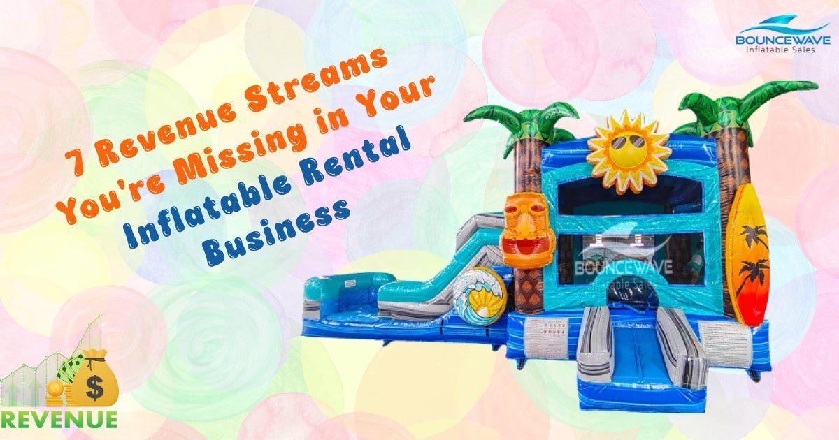 7 Revenue Streams You're Missing in Your Inflatable Rental Business